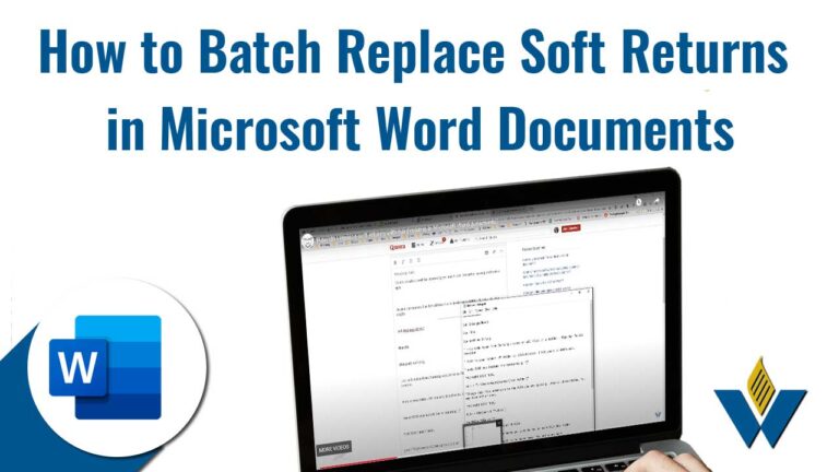 How to Batch Replace Soft Returns in Microsoft Word Documents - Word ...